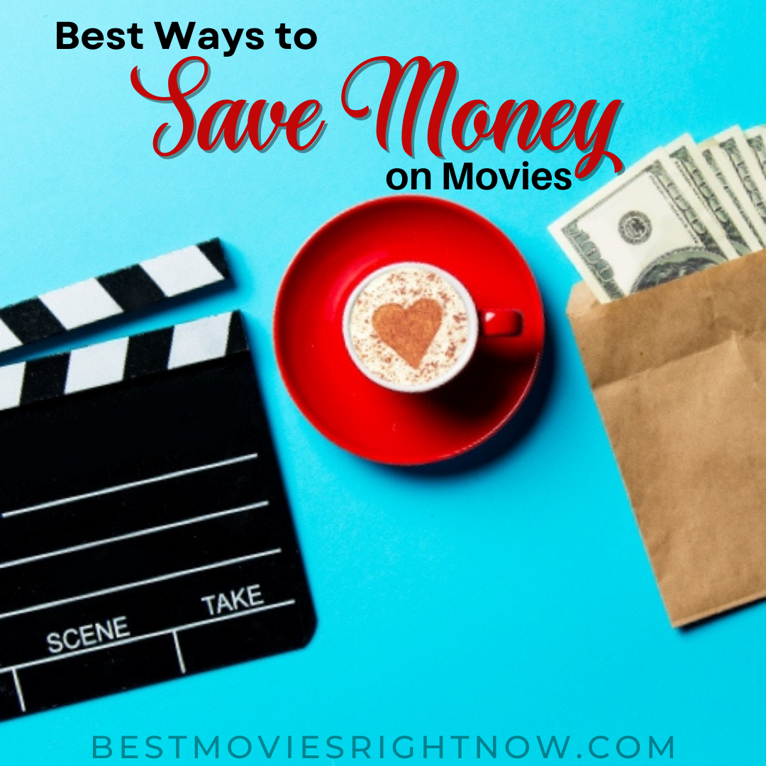 Best Ways to Save Money on Movies - What to Watch Guide
