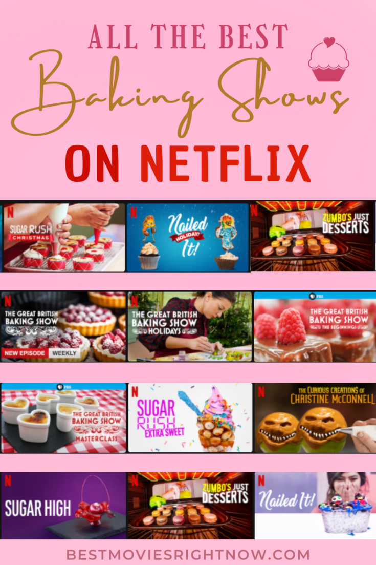 All the Baking Shows on Netflix Available Right Now - What to Watch Guide