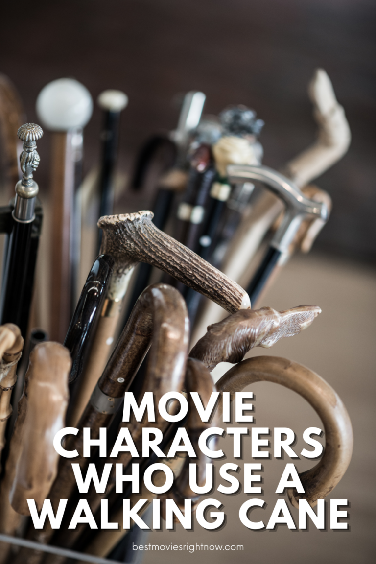 Movie Characters Who Use a Walking Cane