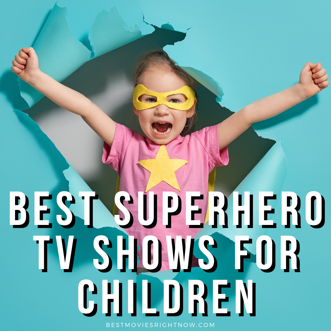 Best Superhero TV Shows for Children
