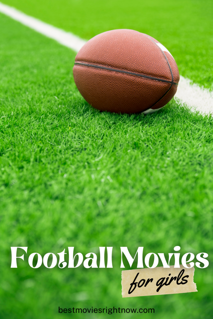 5 Football Movies for the Girls - What to Watch Guide