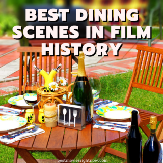Best Dining Scenes in Film History