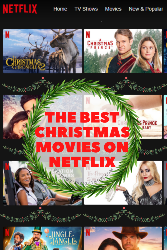 The Best Christmas Movies on Netflix - What to Watch Guide