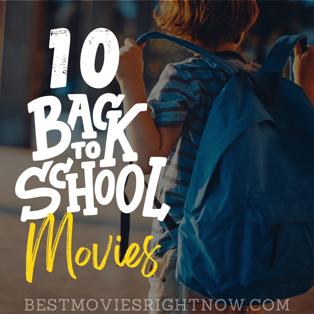 10 Entertaining Back to School Movies - What to Watch Guide