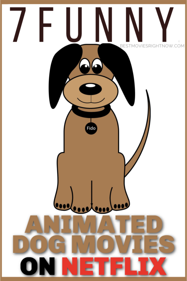 7 Funny Dog Cartoon Movies on Netflix - What to Watch Guide