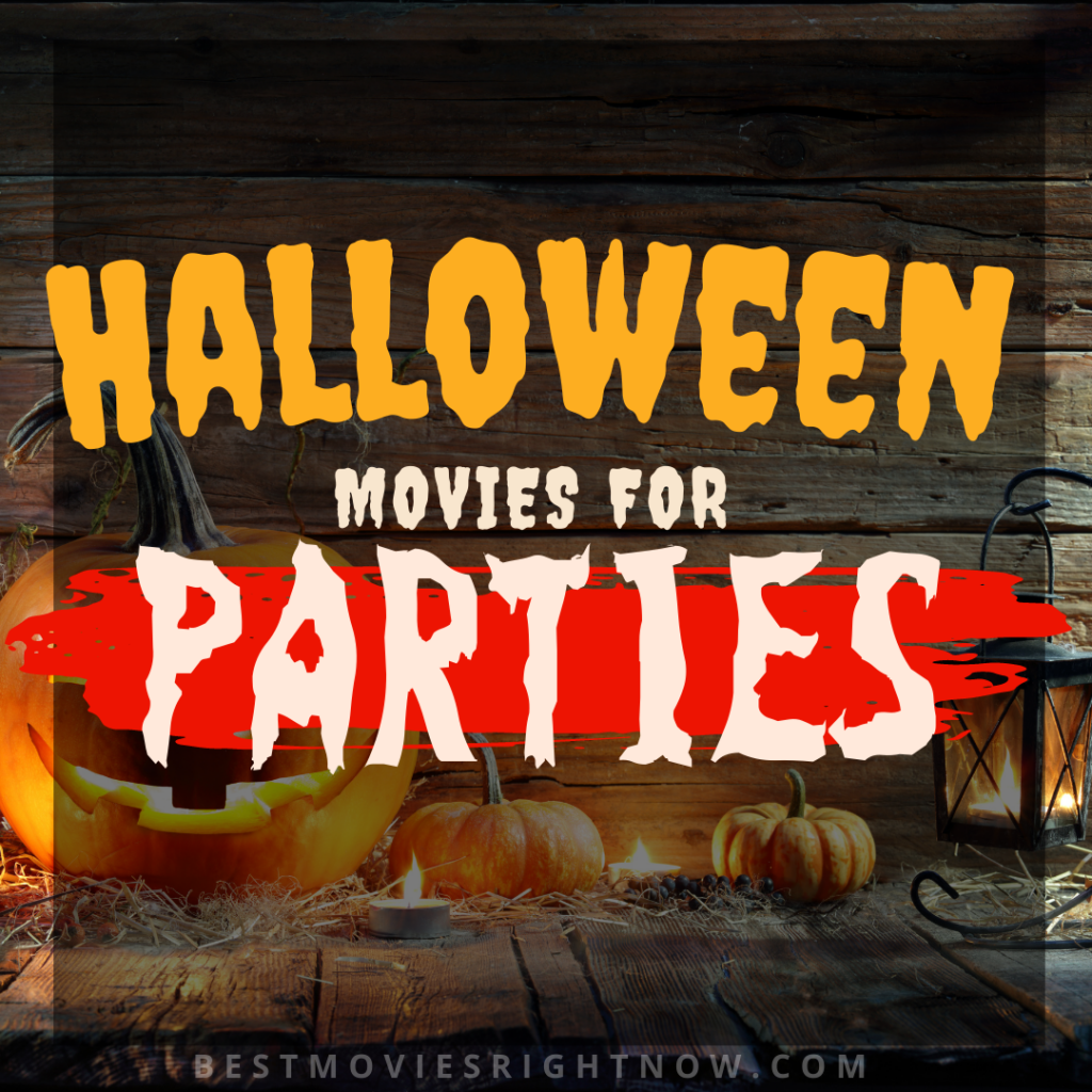 Halloween Movies for Parties - What to Watch Guide
