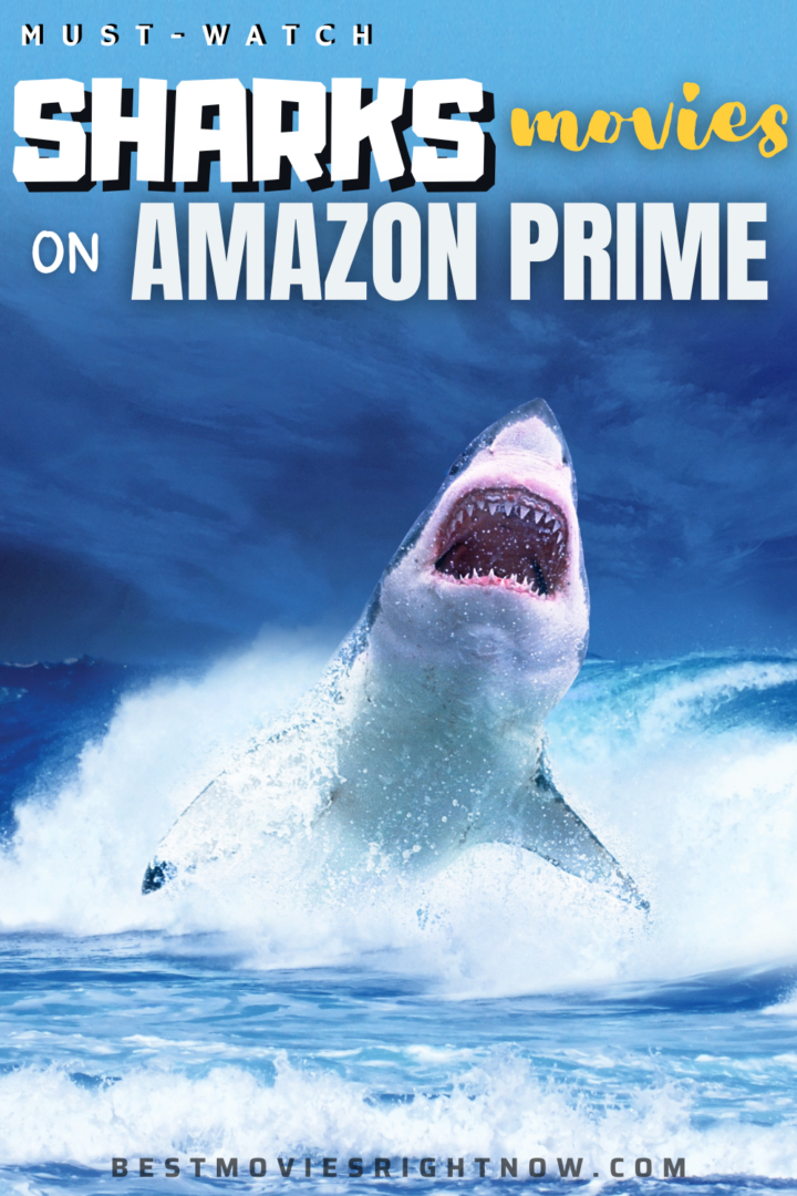15 Must-Watch Shark Movies on Amazon Prime - What to Watch Guide