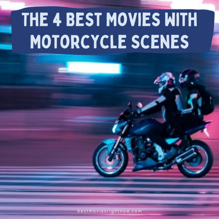 The 4 Best Movies With Motorcycle Scenes