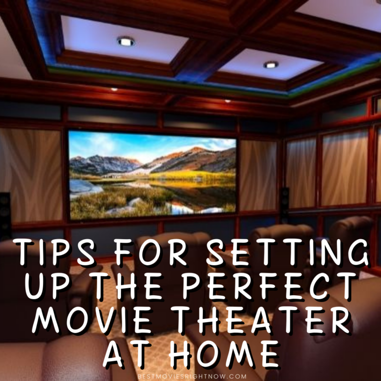 Tips For Setting Up the Perfect Movie Theater at Home