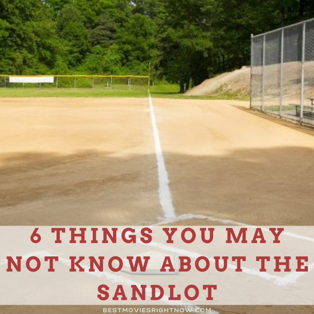 Things You May Not Know About The Sandlot