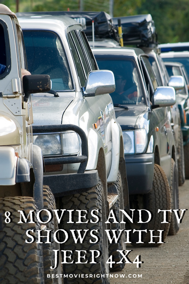 8 Movies and TV Shows with Jeep 4x4 - What to Watch Guide
