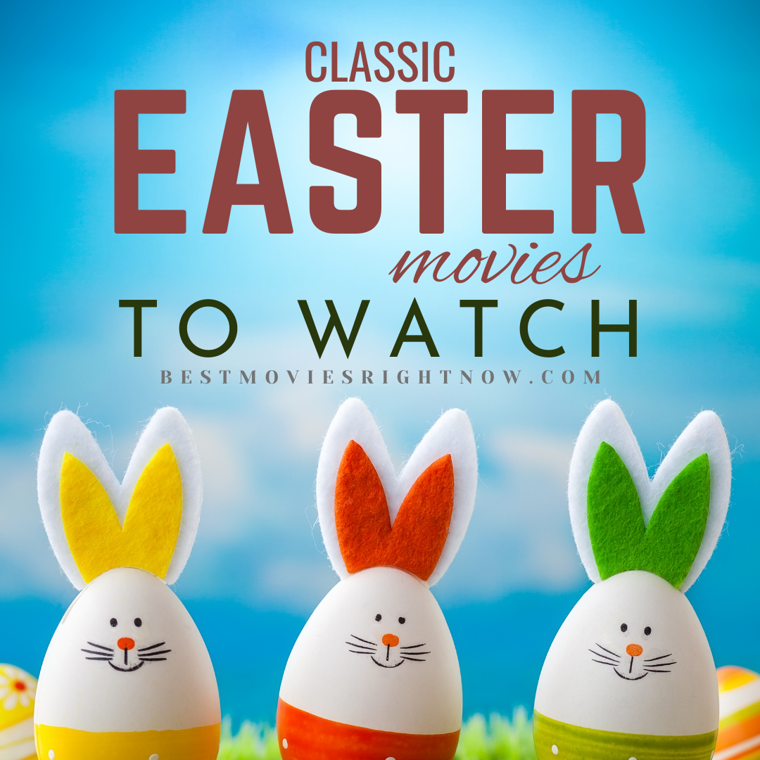 5 Classic Easter Movies to Watch - What to Watch Guide