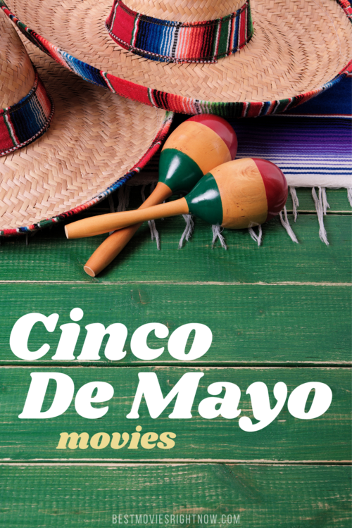 Cinco de Mayo Movies - What to Watch Guide