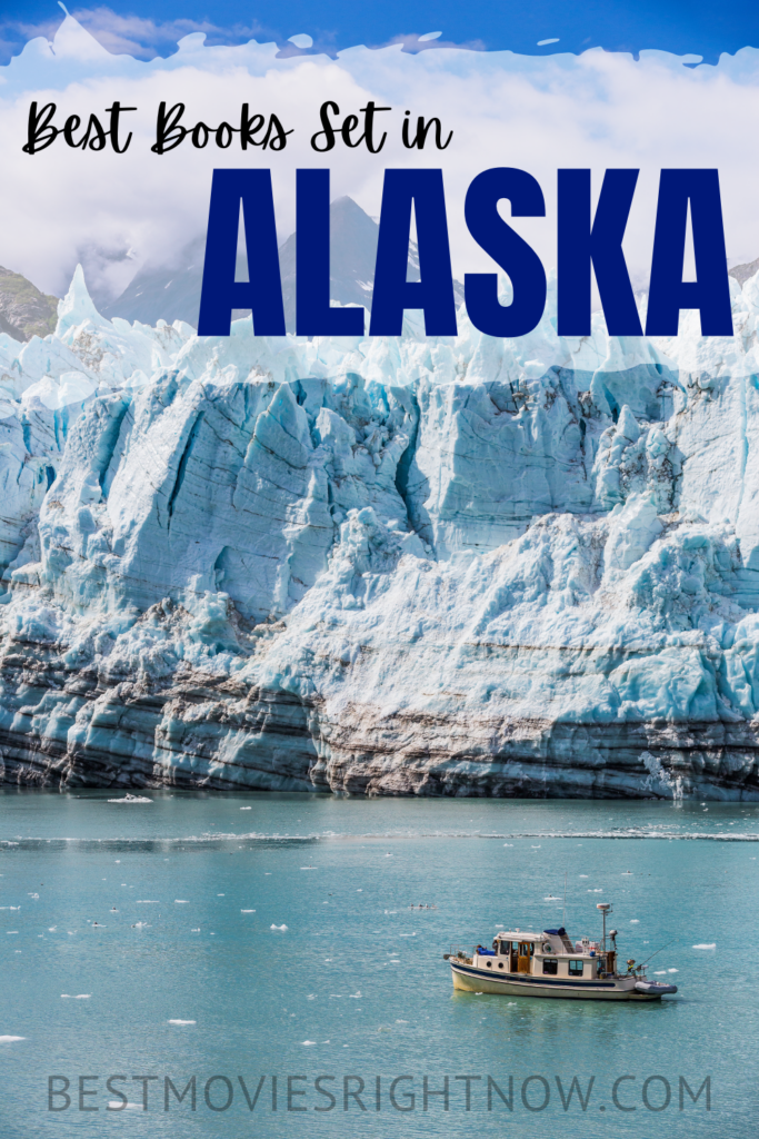 Best Books Set in Alaska - What to Watch Guide