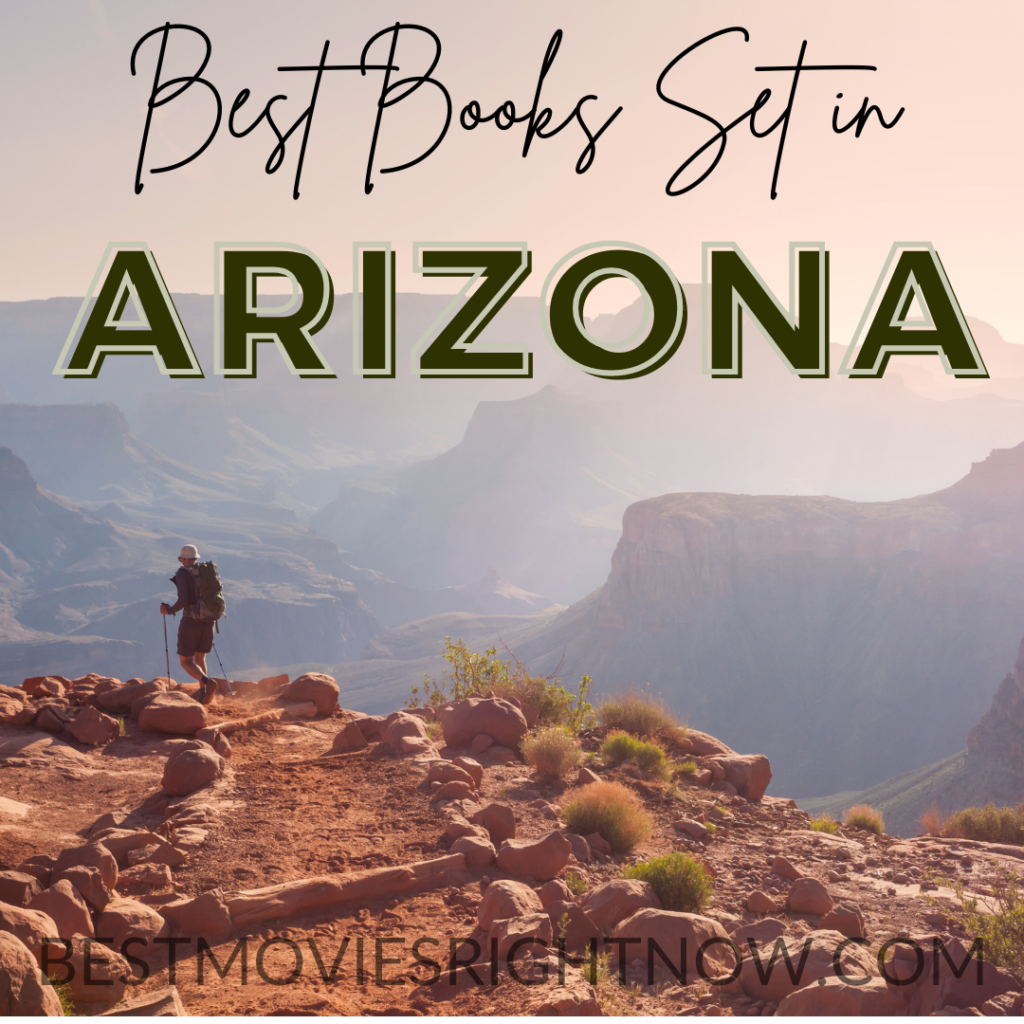 Best Books Set in Arizona - What to Watch Guide