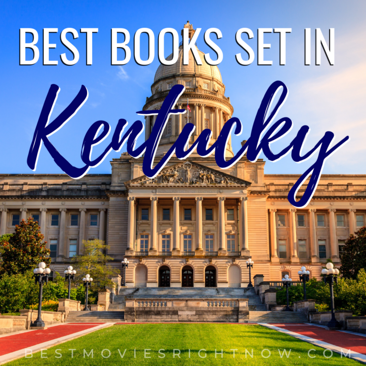 Best Books Set in Kentucky - What to Watch Guide