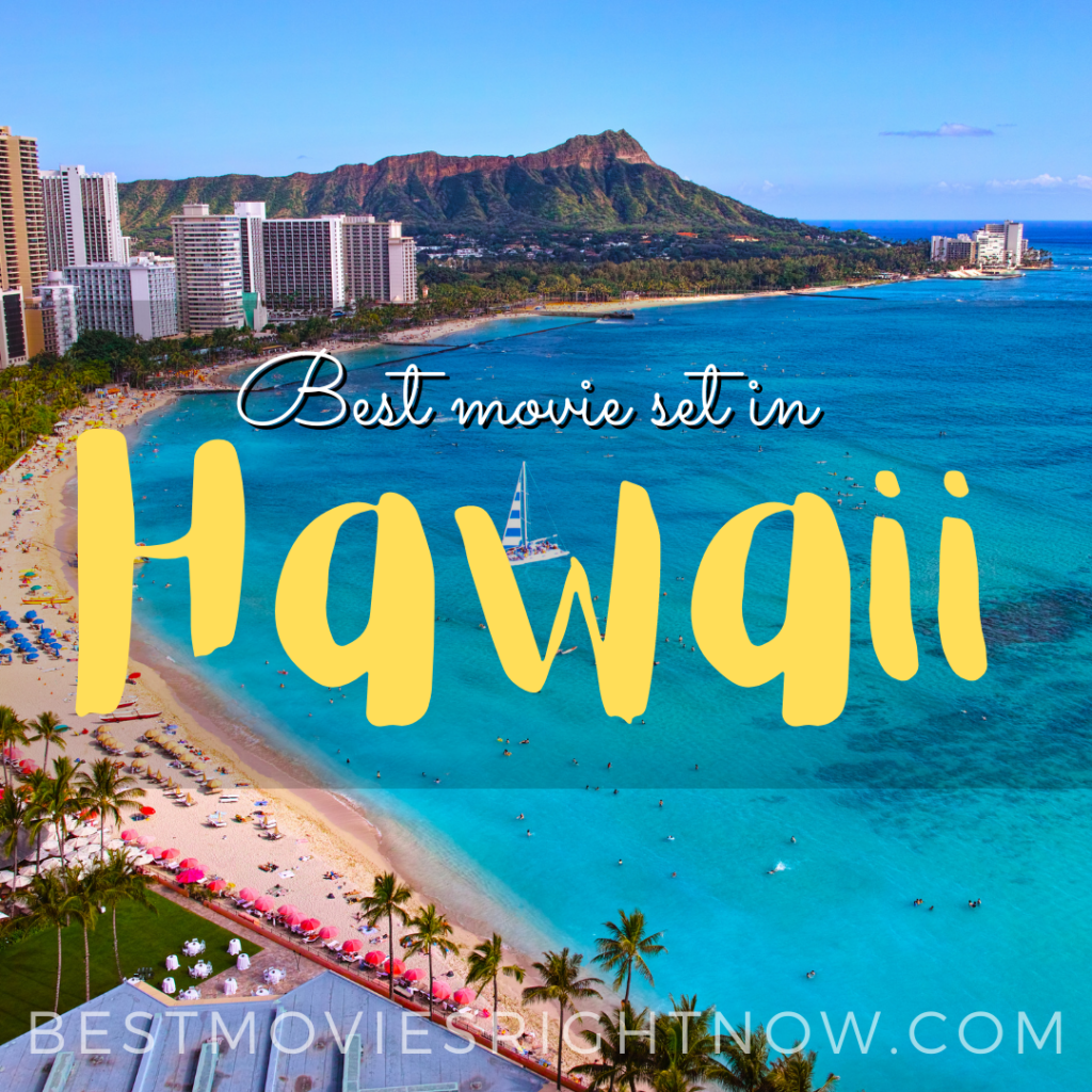 Best Movies Set in Hawaii - What to Watch Guide