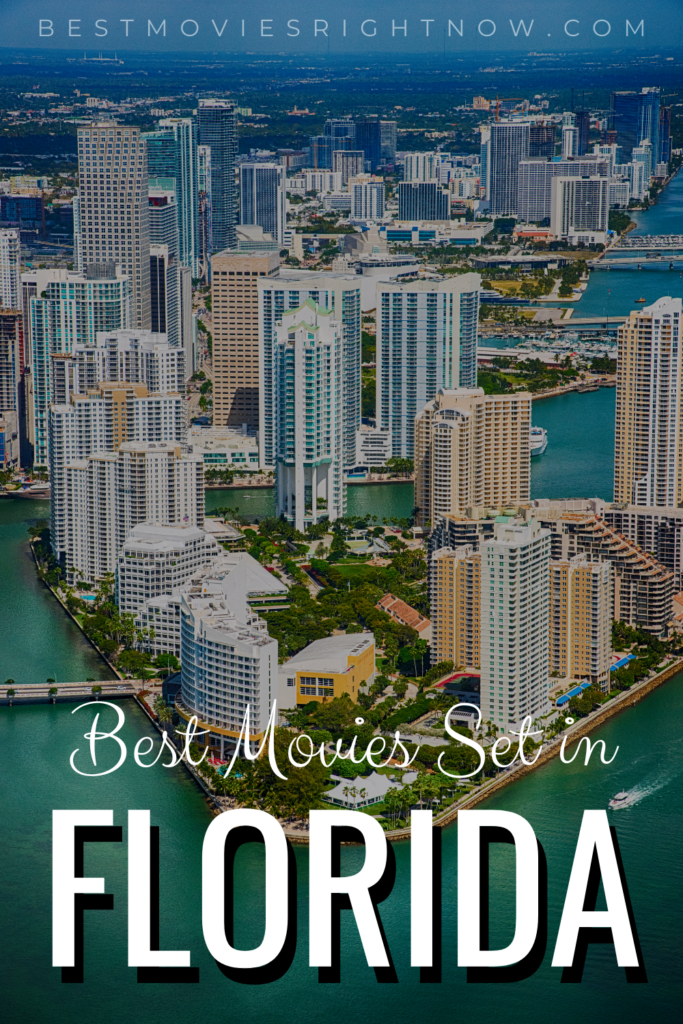 Best Movies Set in Florida - What to Watch Guide
