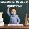 15 Educational Movies on Disney Plus - What to Watch Guide