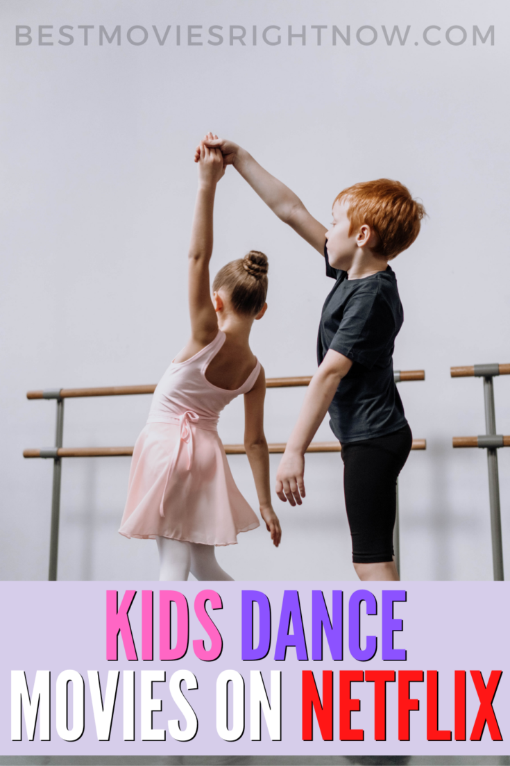 10 Kids Dance Movies on Netflix - What to Watch Guide
