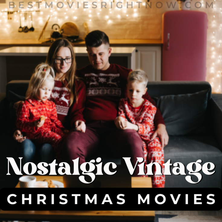 14 Nostalgic Vintage Christmas Movies - What to Watch Guide