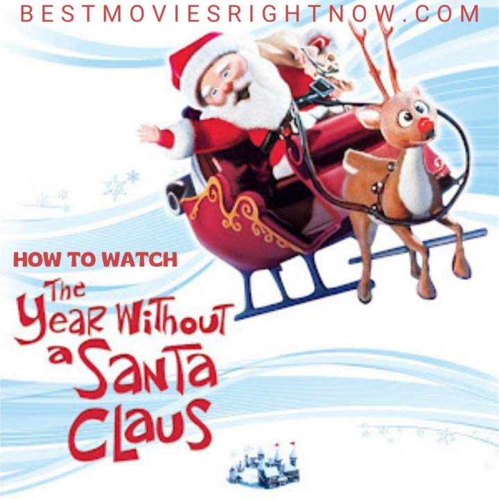 How to Watch The Year Without Santa Claus - What to Watch Guide