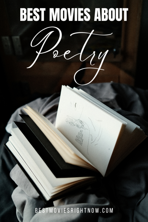 15 Best Movies About Poetry - What to Watch Guide