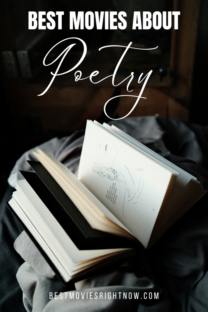 15 Best Movies About Poetry - What to Watch Guide
