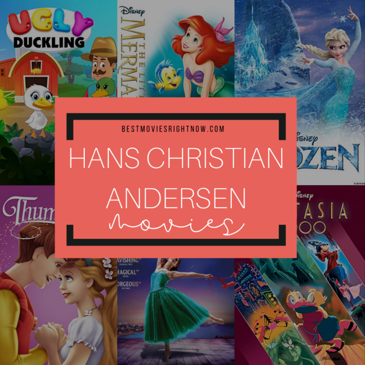 10+ Hans Christian Andersen Movies - What to Watch Guide