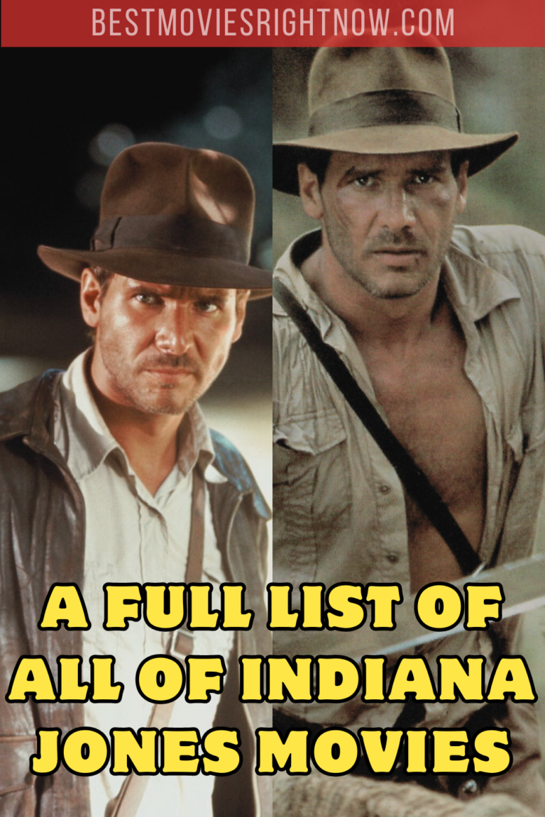 A Full List of All of the Indiana Jones Movies - What to Watch Guide