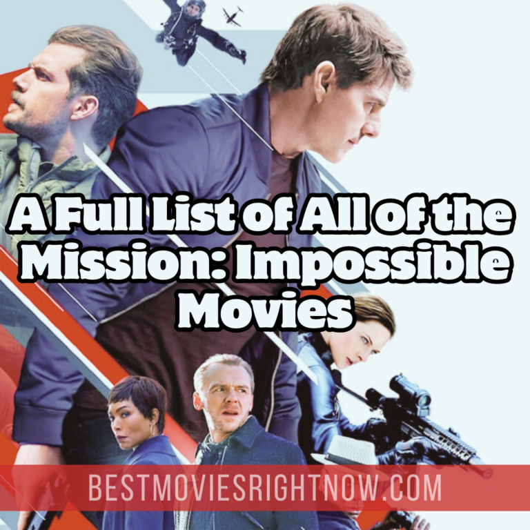 A Full List of All of the Mission: Impossible Movies - What to Watch Guide