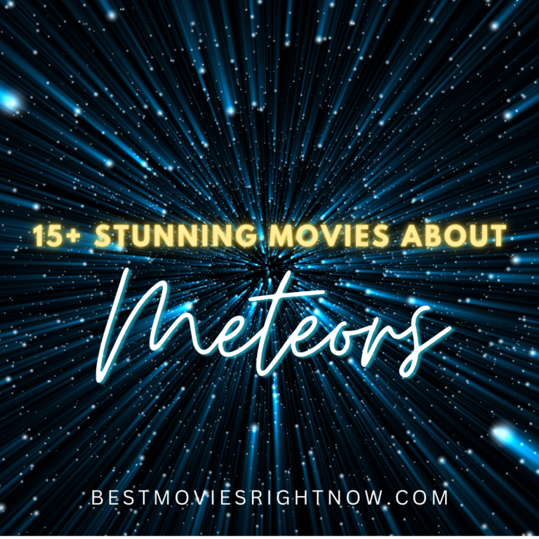 15+ Stunning Movies About Meteors - What to Watch Guide