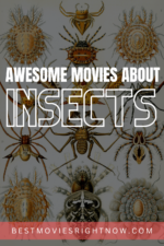Creepy, Crawly, Captivating: Movies About Insects - What to Watch Guide