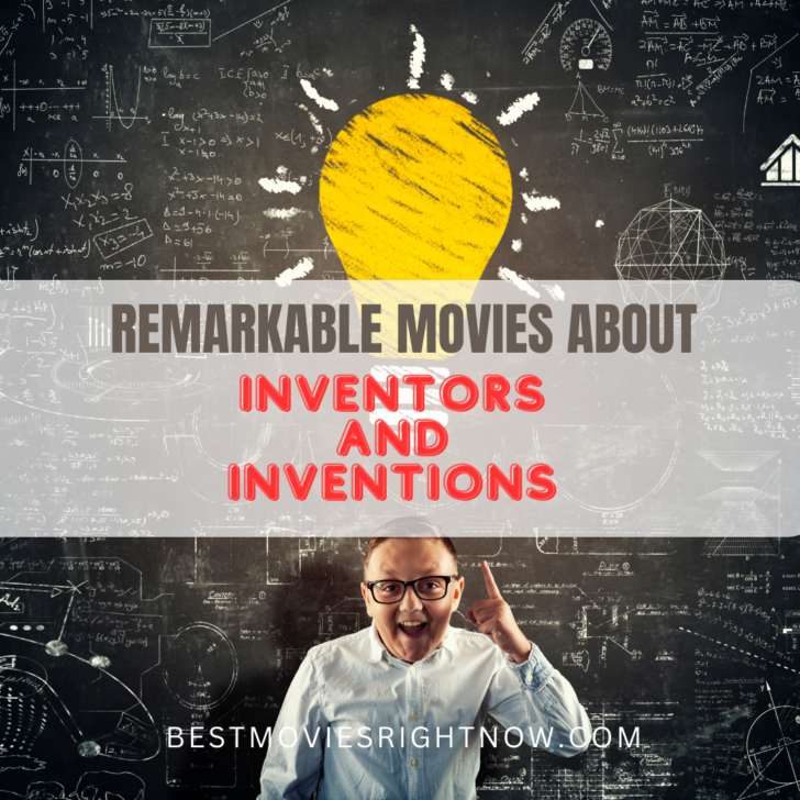 Remarkable Movies About Inventors and Inventions - What to Watch Guide