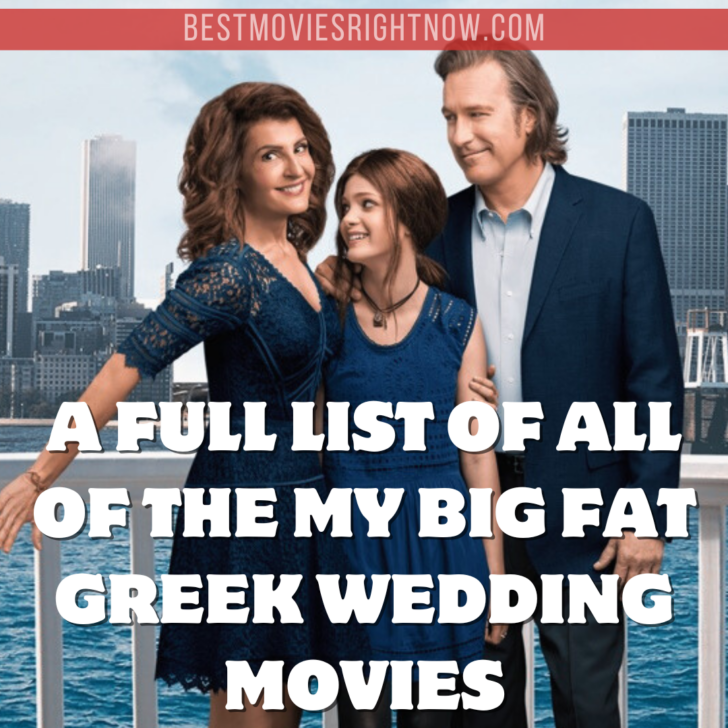 A Full List of All of the My Big Fat Greek Wedding Movies - What to ...