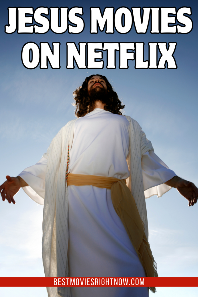 Jesus Movies on Netflix - What to Watch Guide