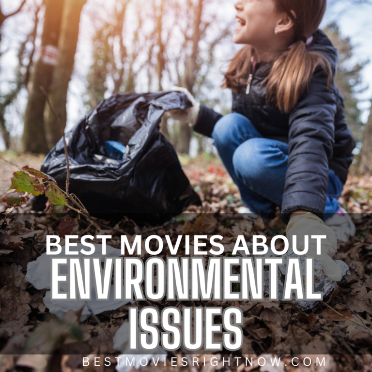 The 20 Best Movies On Environmental Issues – DQBMQ