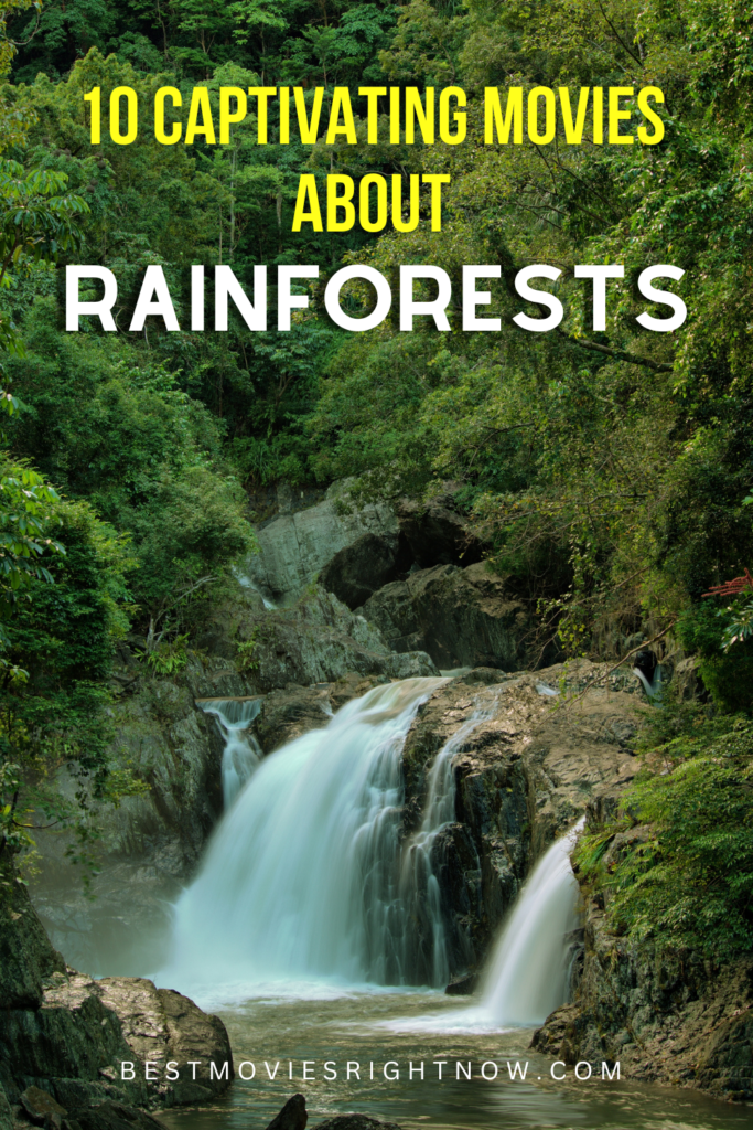 10 Captivating Movies About Rainforests - What to Watch Guide