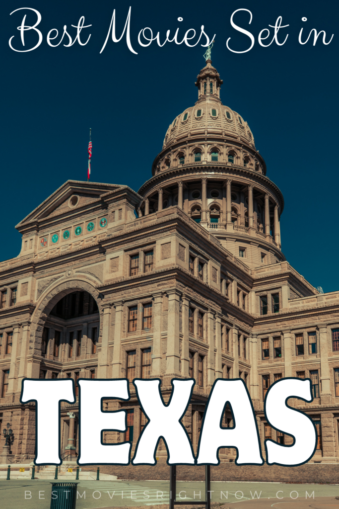 Best Movies Set in Texas - What to Watch Guide