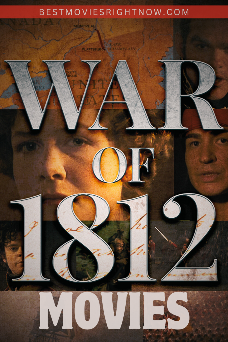 7 Best War of 1812 Movies - What to Watch Guide